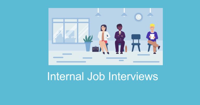 Internal Job Interviews: 17 Expert Tips to Ensure You Get Your Promotion