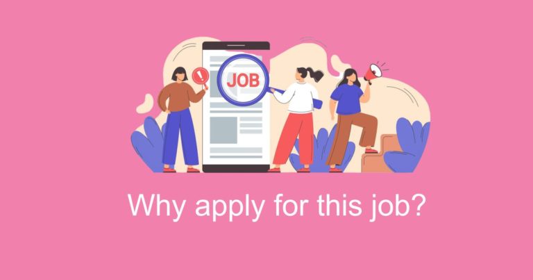 How to Answer “Why Have You Applied For This Job?” With Sample Answers.