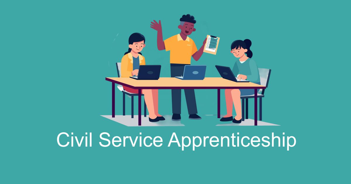 How to Get a Civil Service Apprenticeship in the UK in 2026 – Expert Guide
